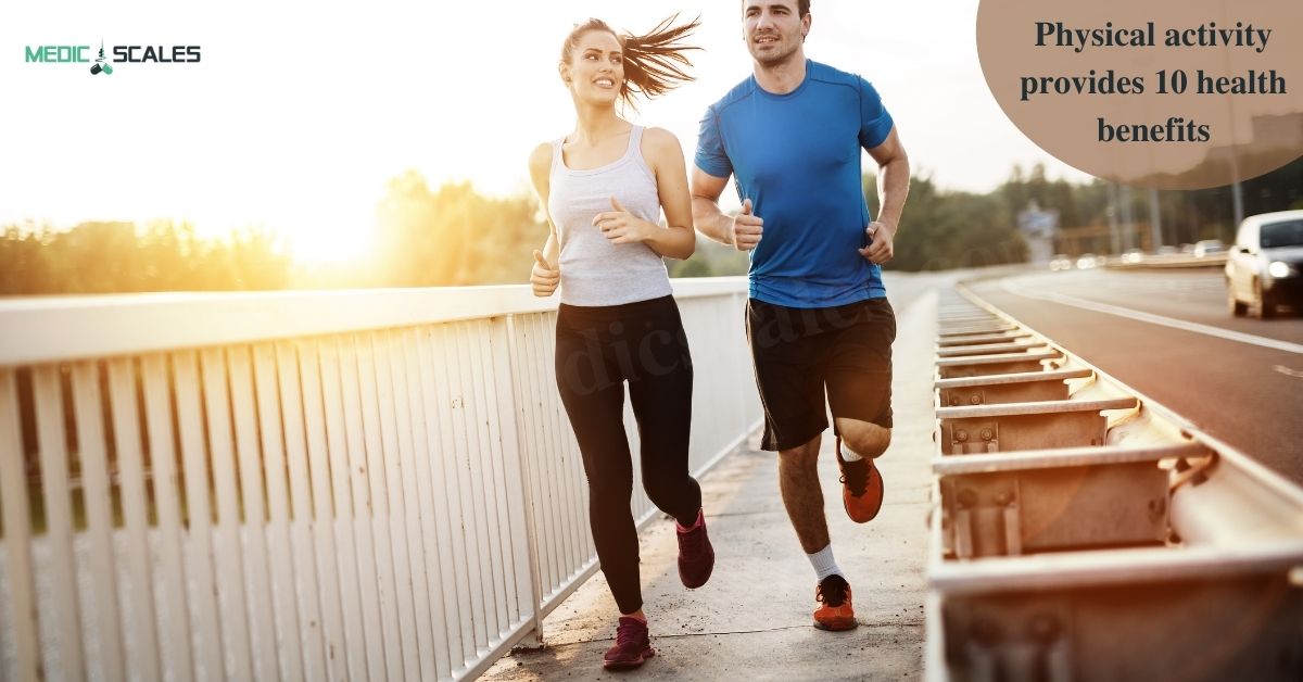 Physical activity provides 10 health benefits
